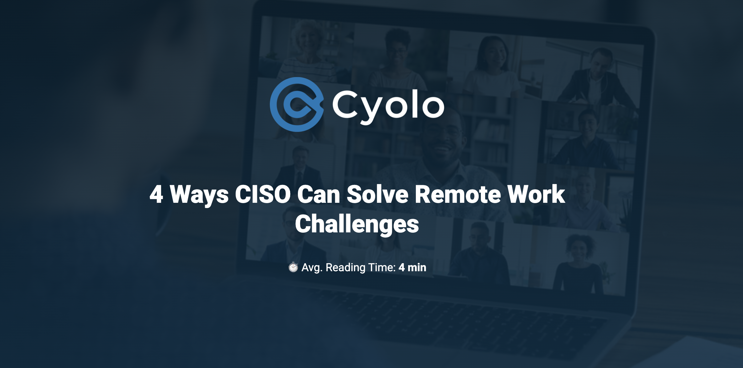 Cyolo White Paper: Overcome 4 Remote Work Challenges